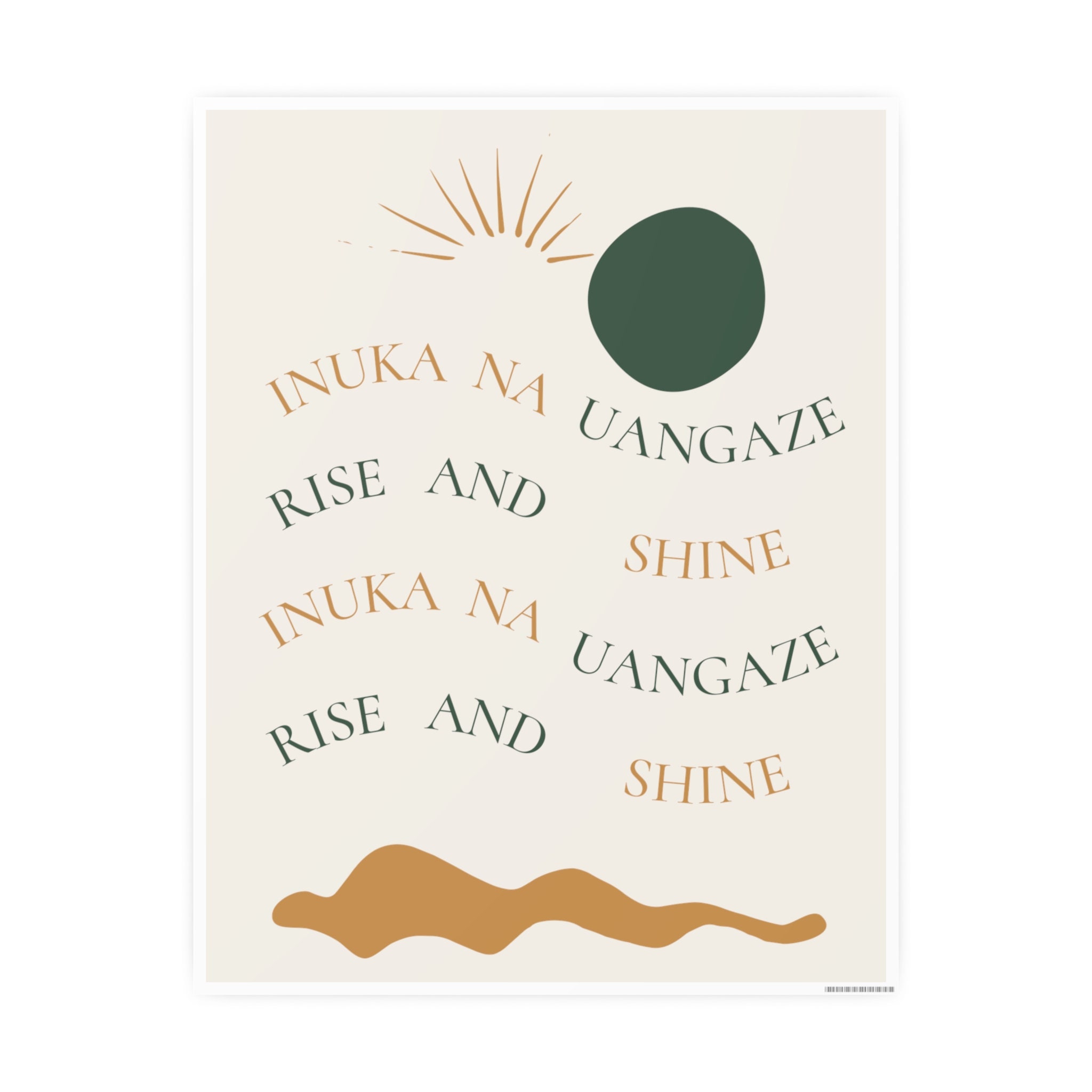 Art Paper Poster inuka Na Uangaze, Rise and Shine, Swahili Quote Poster ...