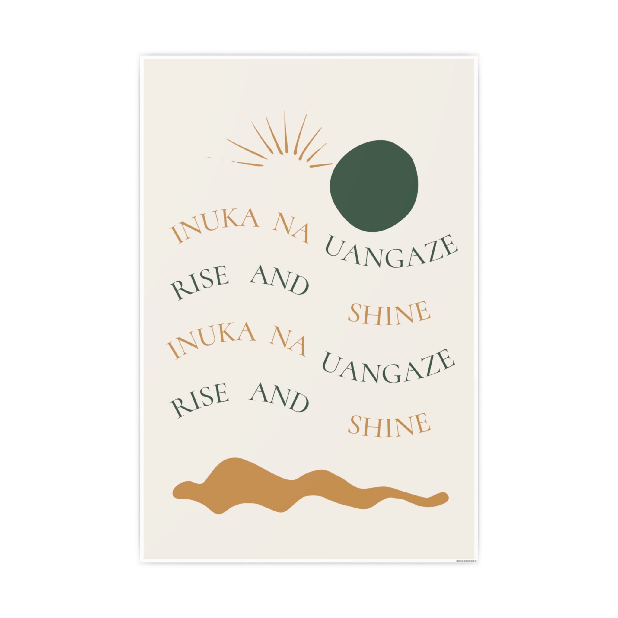 Art Paper Poster inuka Na Uangaze, Rise and Shine, Swahili Quote Poster ...