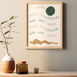 Inuka Na Uangaze- Rise and Shine Poster, Swahili Quote Print, Aesthetic ...