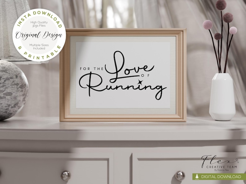 For the Love of Running, Digital Art, Running Motivation, Running Print ...
