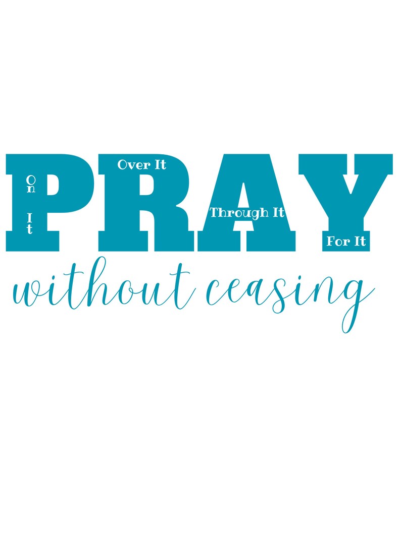 16x20 SVG & PNG Downloadable 'pray Without Ceasing' Print-ready Digital ...