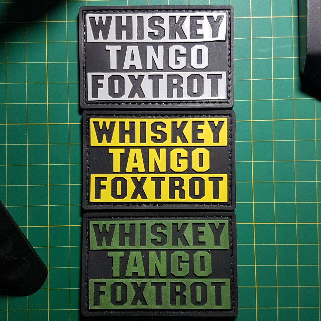 PVC Whiskey Tango Foxtrot WTF Funny ARMY Police Patch Morale Black ...