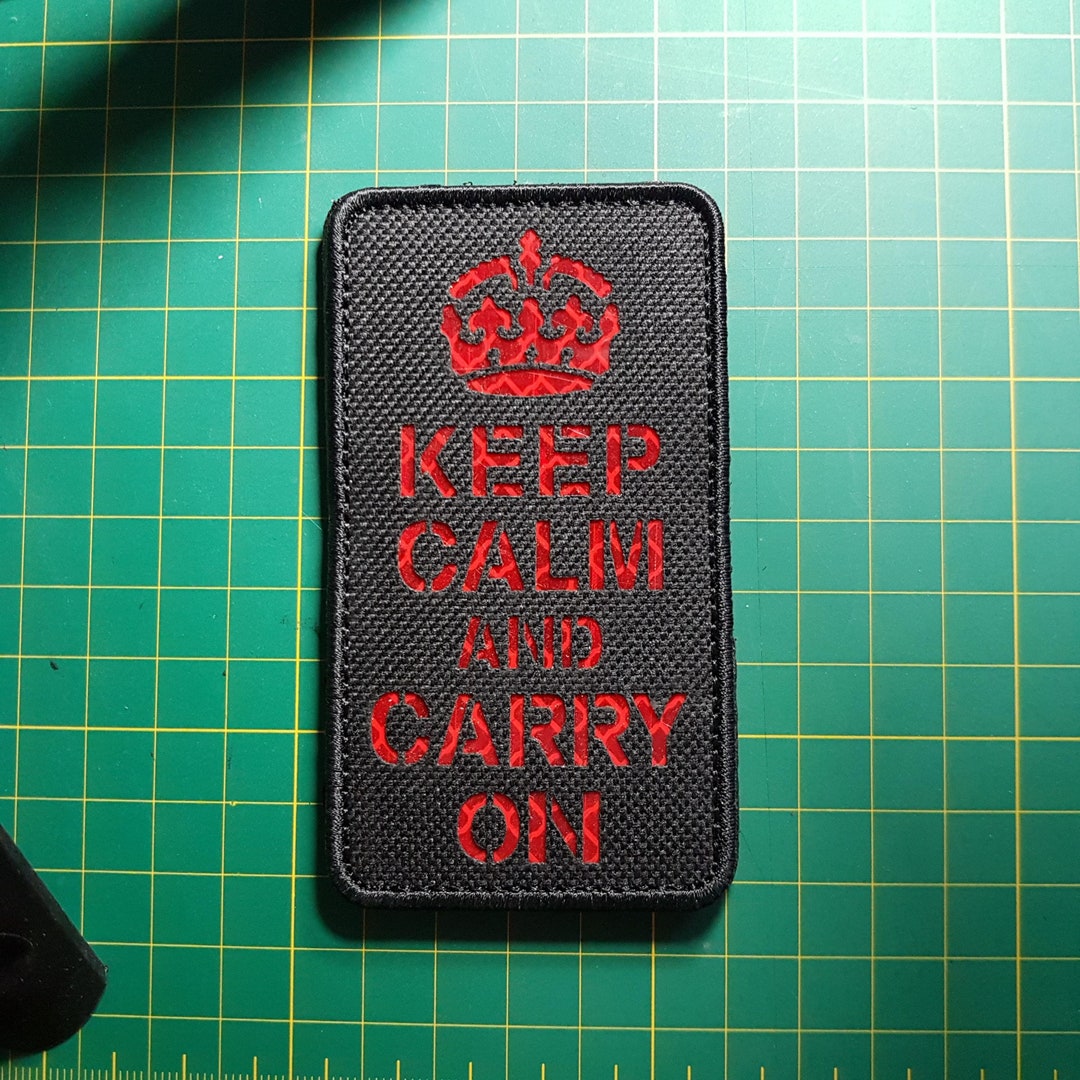 Keep Calm and Carry on Morale Badge Patch - Tactical Badge - Etsy