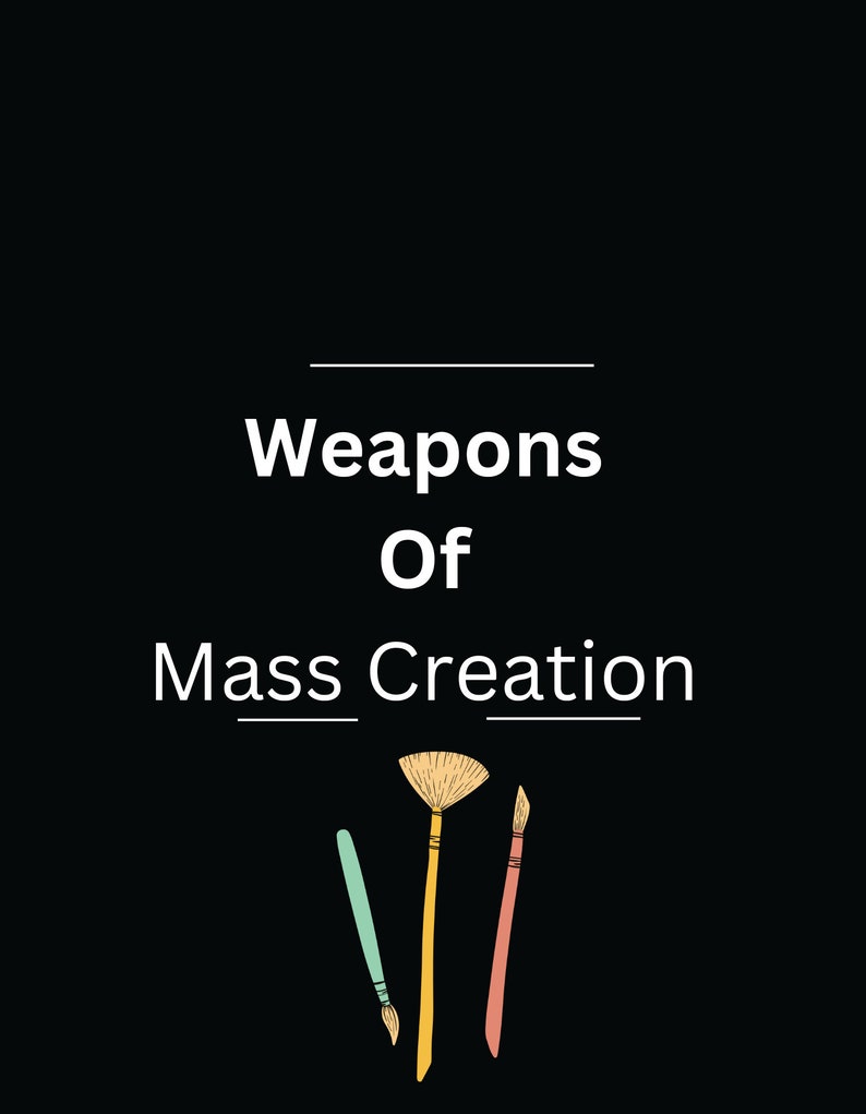 Weapons of Mass Creation Artist Tshirt - Etsy