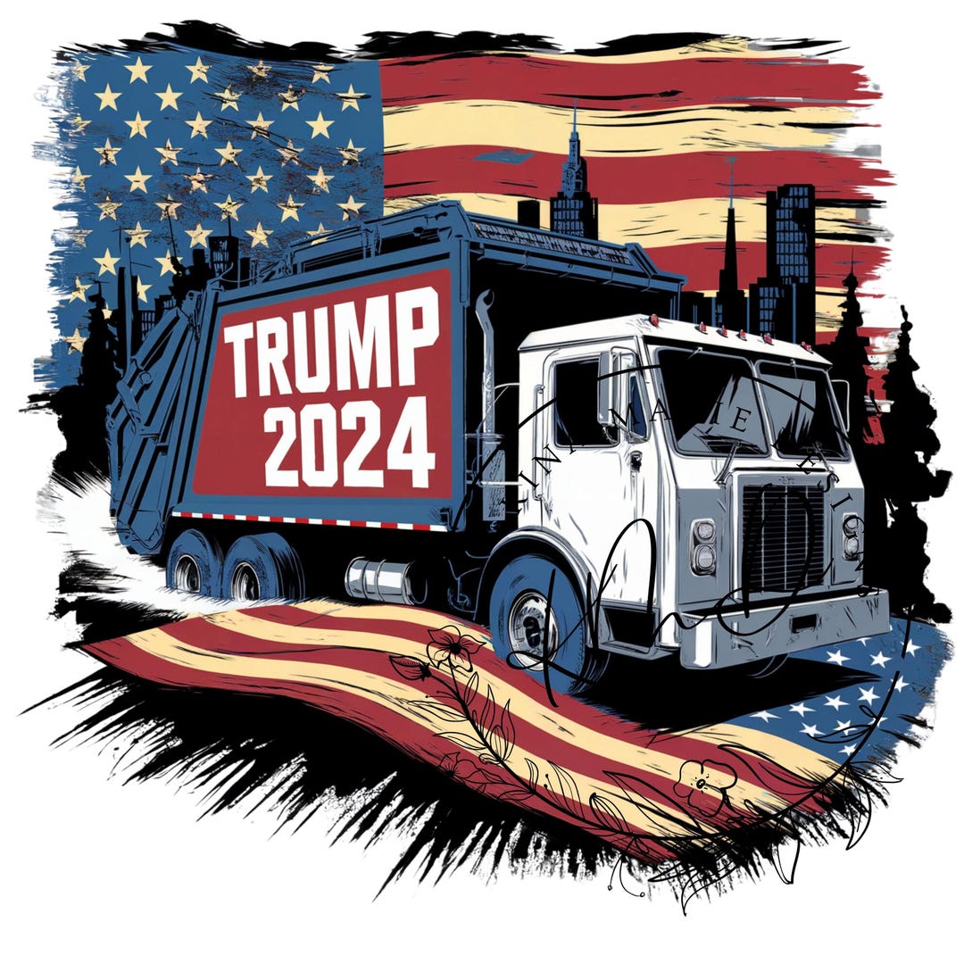 Donald Trump Garbage Truck PNG Election 2024 Digital Download T Shirt ...