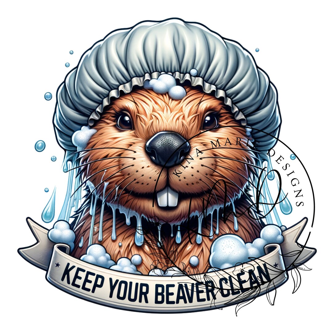 Keep Your Beaver Clean Tshirt Design 20oz Mug Sublimation PNG Funny ...