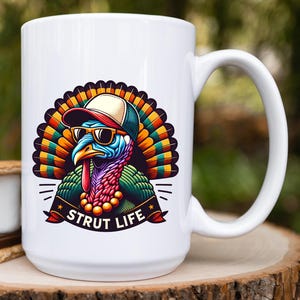Strut Life Png, Turkey Hunting Png, Turkey Hunting Sublimation, Funny ...