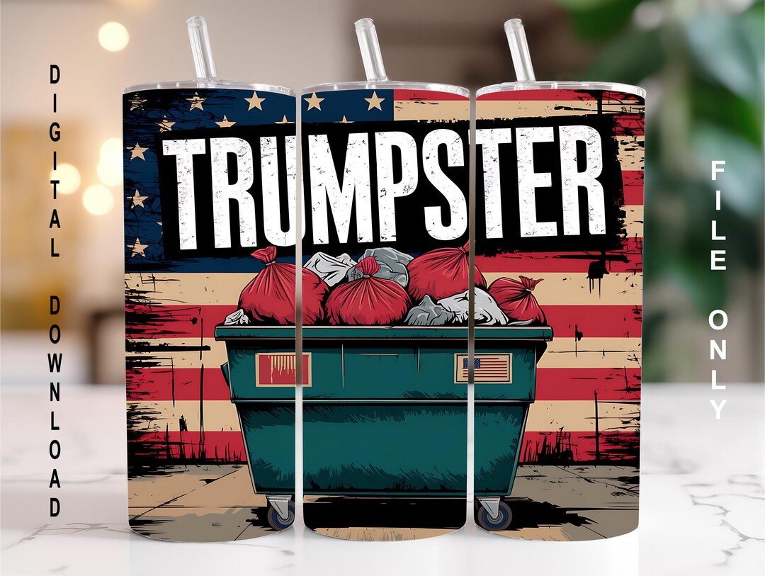 Donald Trump Trumpster Garbage Tumbler Wrap, Donald Trump PNG JPG ...