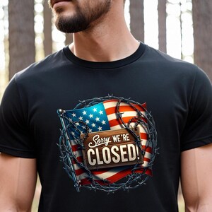 Sorry We're Closed Amercian Flag PNG, Patriotic PNG, American Flag T ...