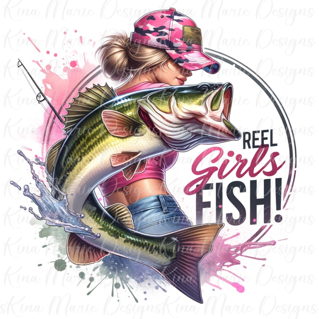 Reel Girls Fish PNG, Girls Fishing Digital File, Country Girl Bass ...