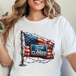 Sorry We're Closed Amercian Flag PNG, Patriotic PNG, American Flag T ...