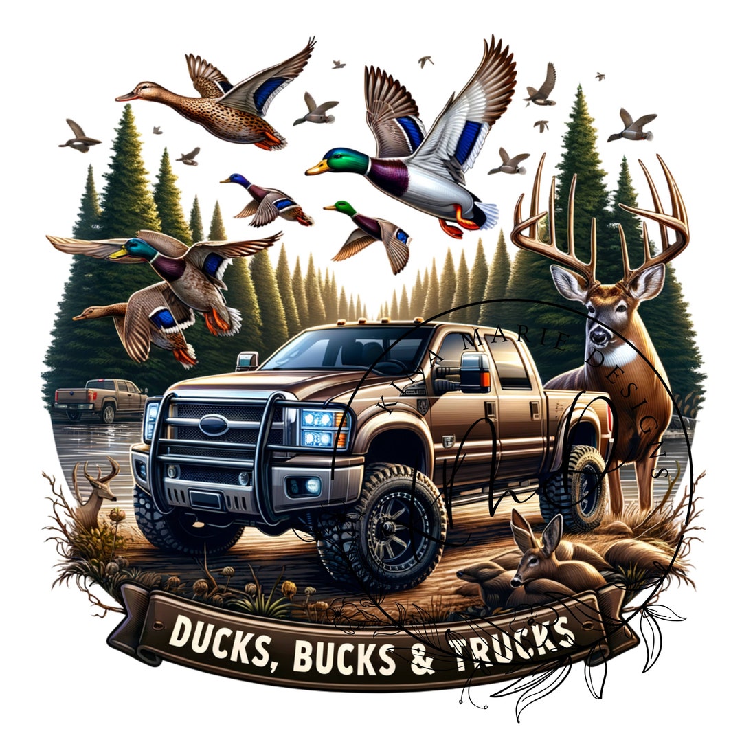 Ducks, Bucks & Trucks Hunting PNG Sublimation Duck Deer Hunting Shirt ...