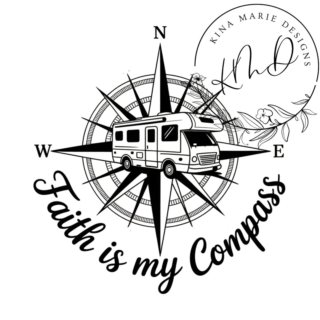 Faith is My Compass PNG JPG | Christian RV Travel Design | Bible Quote ...