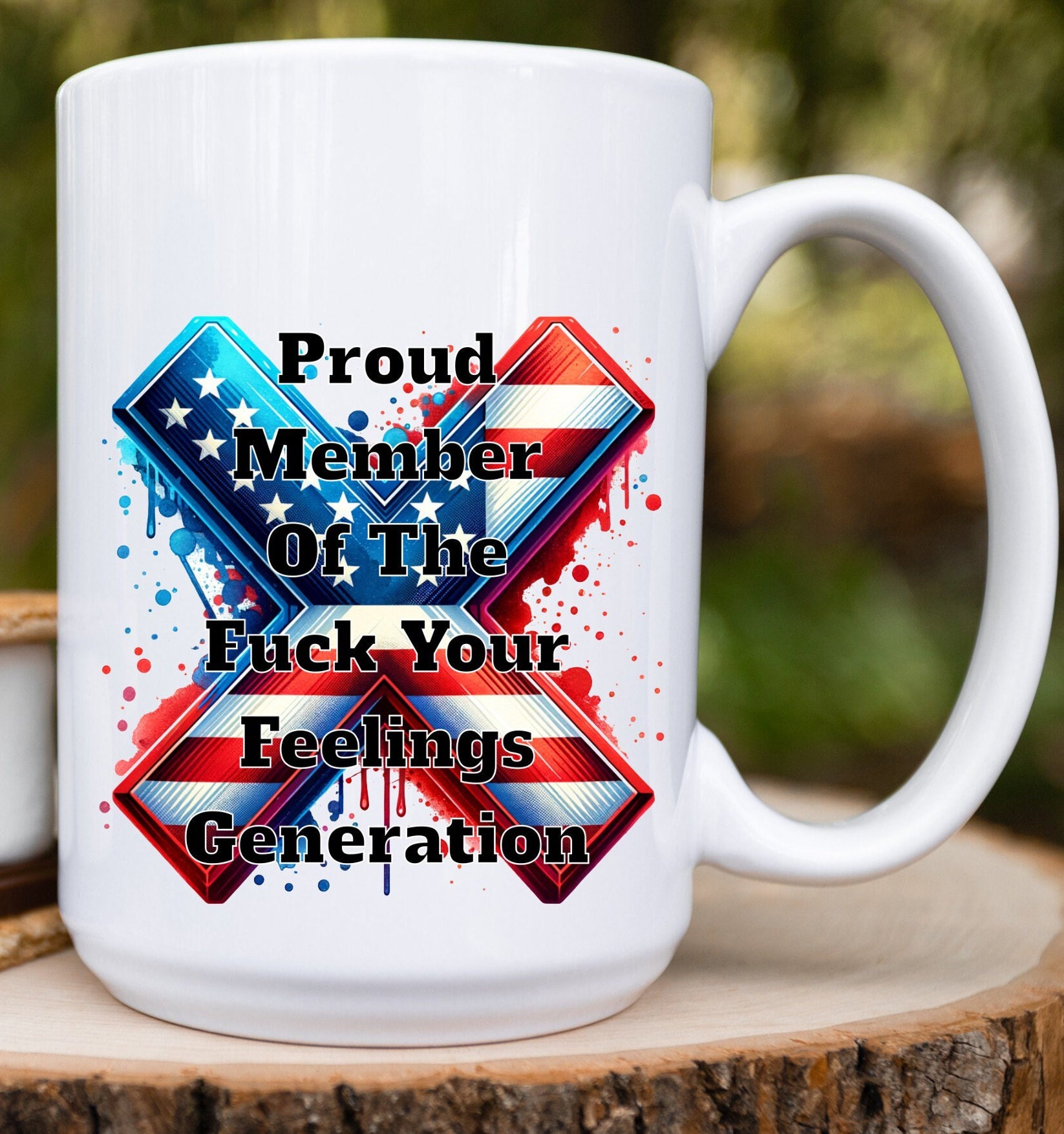 Proud Member Fuck Your Feelings Generation American Flag Design for T ...