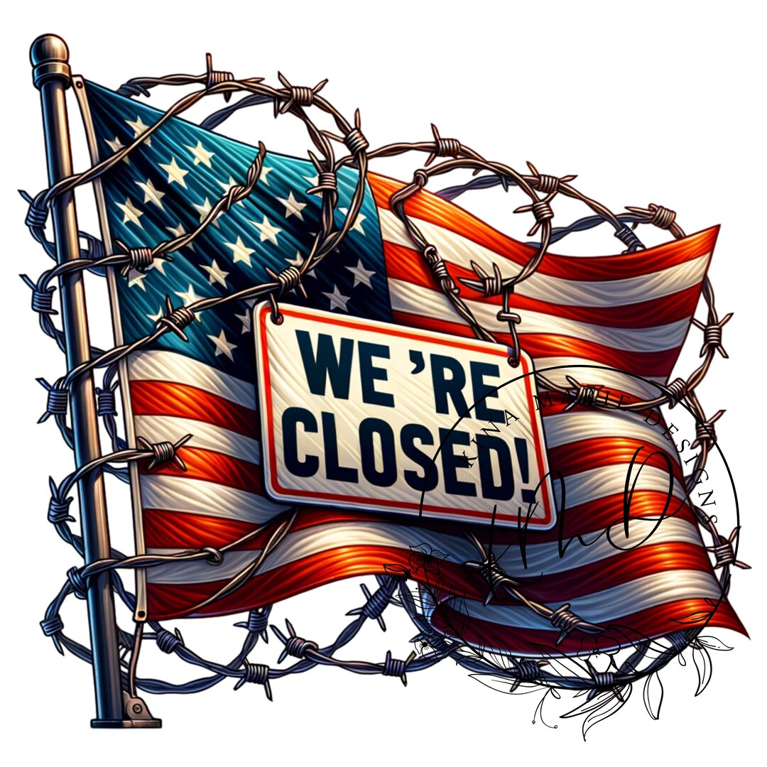 We're Closed Amercian Flag PNG, Patriotic PNG, American Flag T Shirt ...