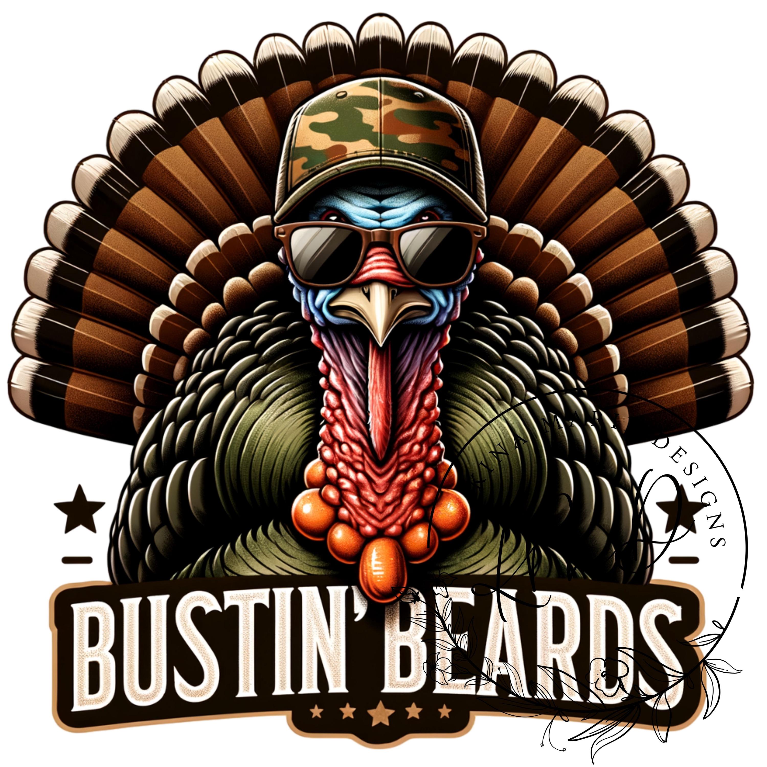 Bustin' Beards Png, Turkey Hunting Png, Turkey Hunting Sublimation ...