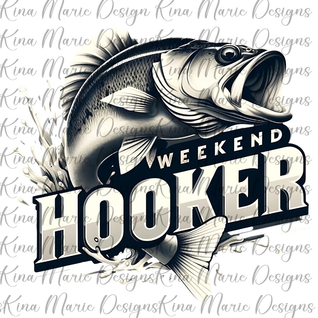 Weekend Hooker PNG Colorful, Fish, Fishing, Funny, Sarcastic, Summer ...