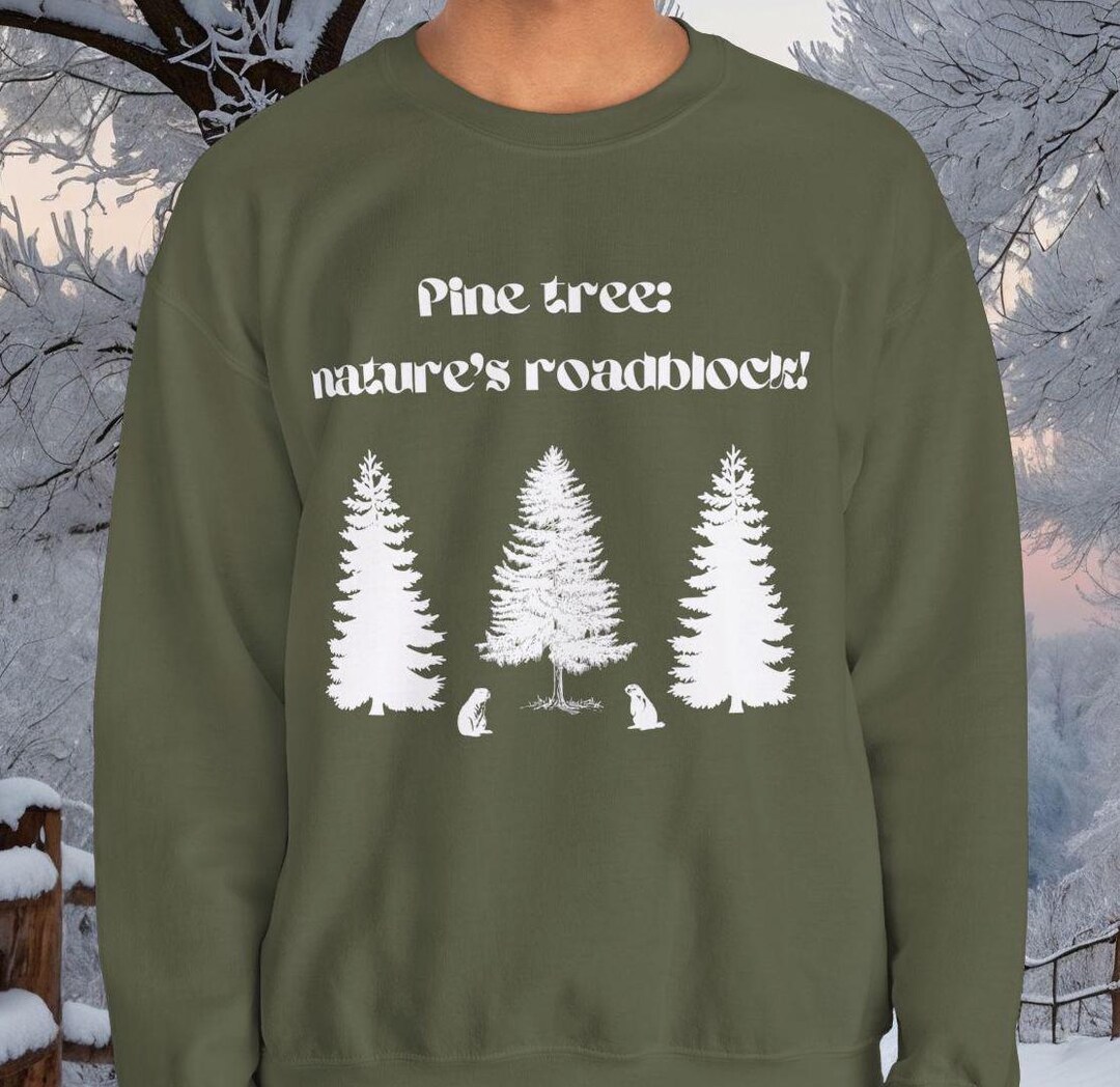 Pine Tree Sweatshirt, Evergreen Trees, Nature Lover Gift, Travel Hiking ...