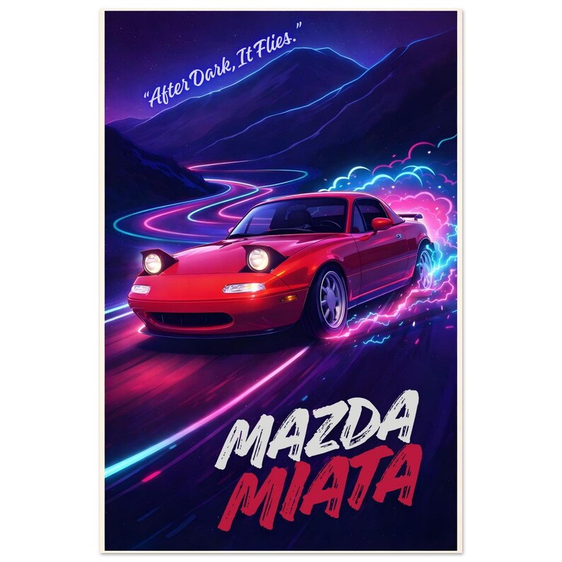 Mazda Miata Neon Poster JDM Sports Car Wall Art Night Drive Pop up ...