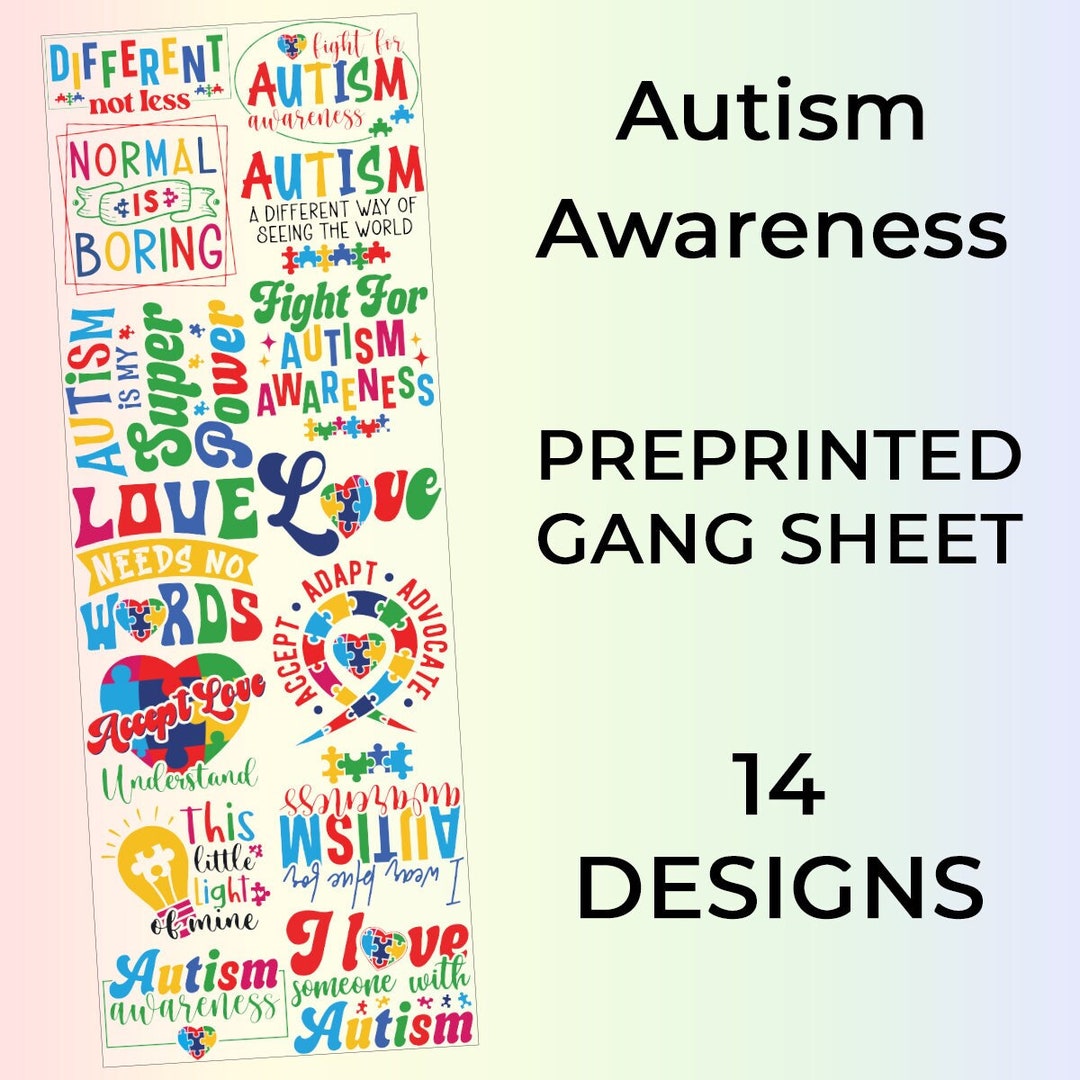 Ready to Press, DTF, Gang Sheets, Autism Awareness, Custom DTF Orders ...