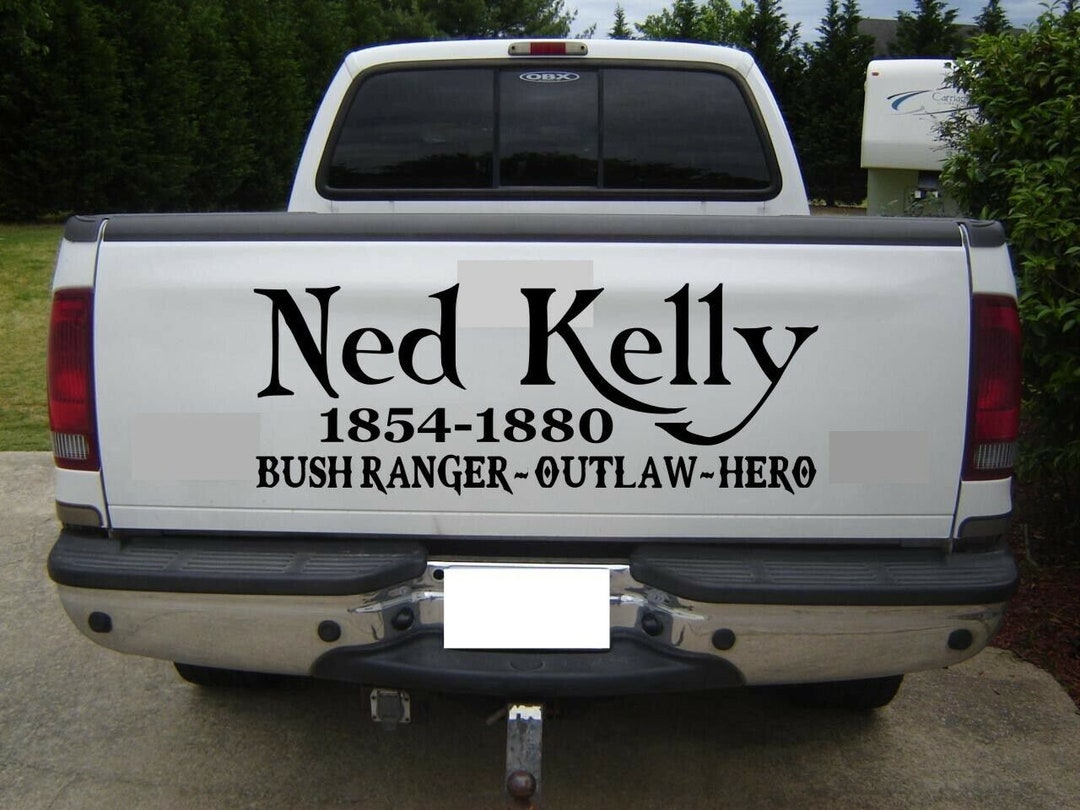 Ned Kelly 1854 1880 LARGE Vinyl Decal 700 X 275 Mm CONFIRM Your Color ...