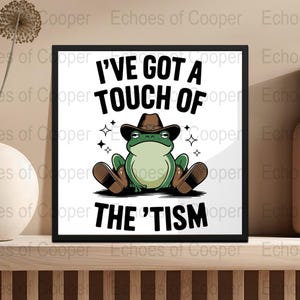 Autism Awareness Month Touch of the Tism Funny Frog Digital Art Design ...