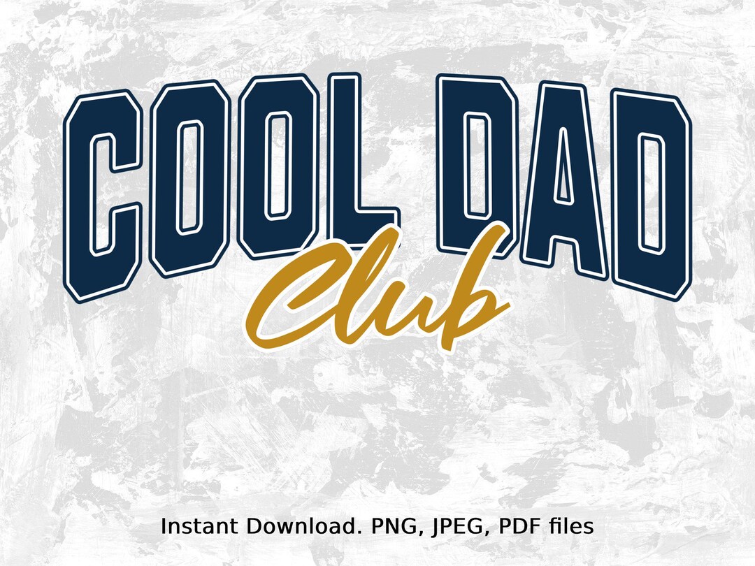 Cool Dad Club Digital Art | Cool Dad Gift | Father's Day Gift | Retro ...