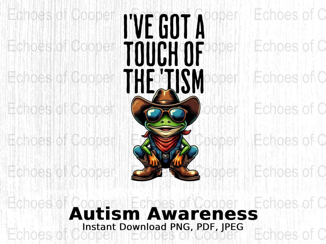 Autism Awareness Month Touch of the Tism Funny Frog Digital Art Design ...
