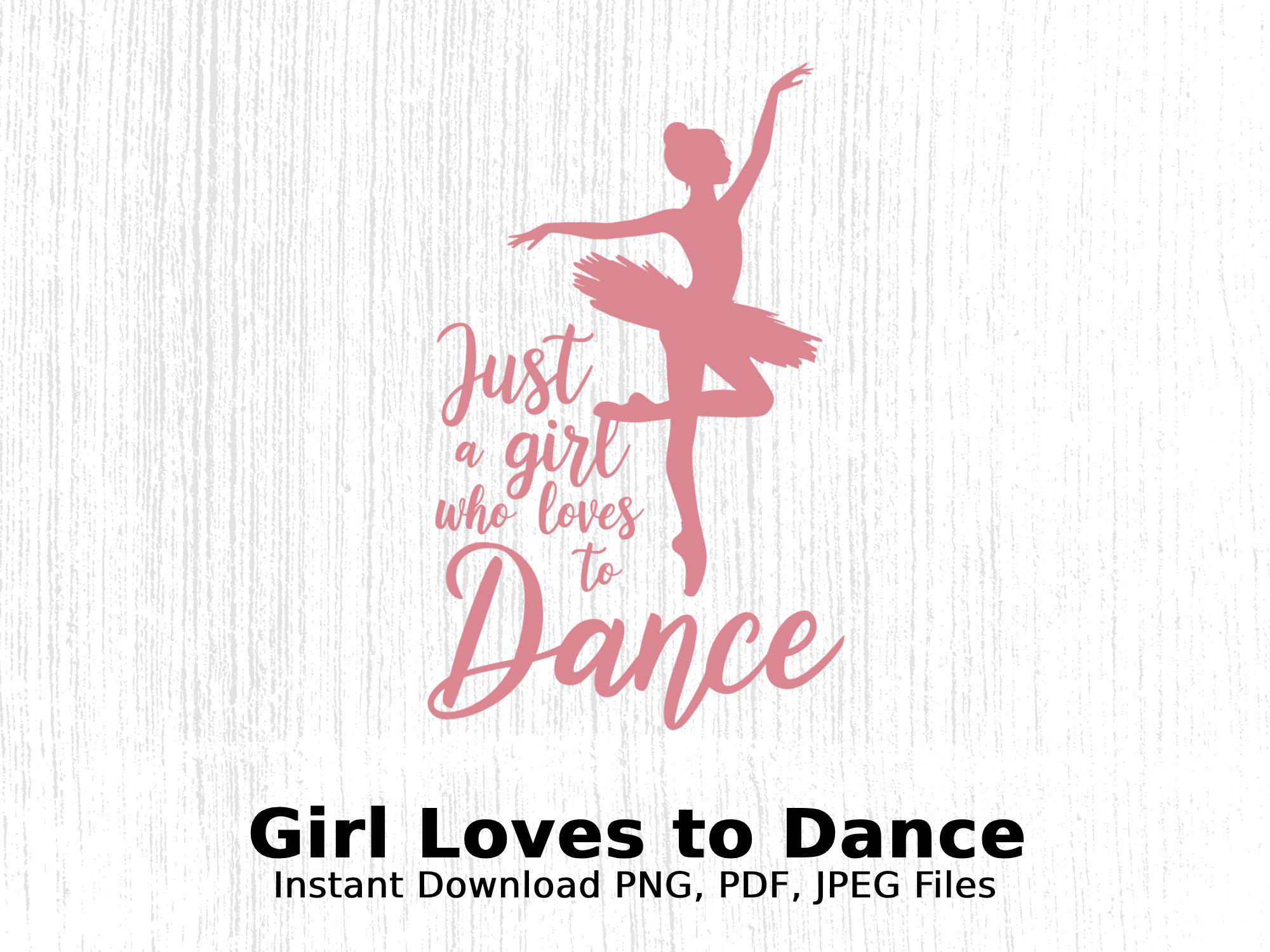 Dancer Digital Art, Inspirational Dance Quote Print, Just A Girl Who ...