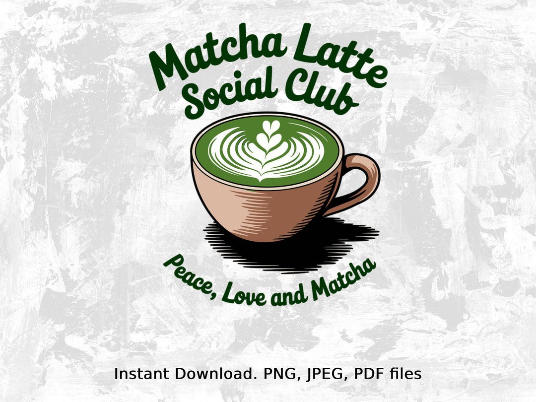 Matcha Latte Social Club Digital Art, Matcha Lovers Gift, Peace Love ...