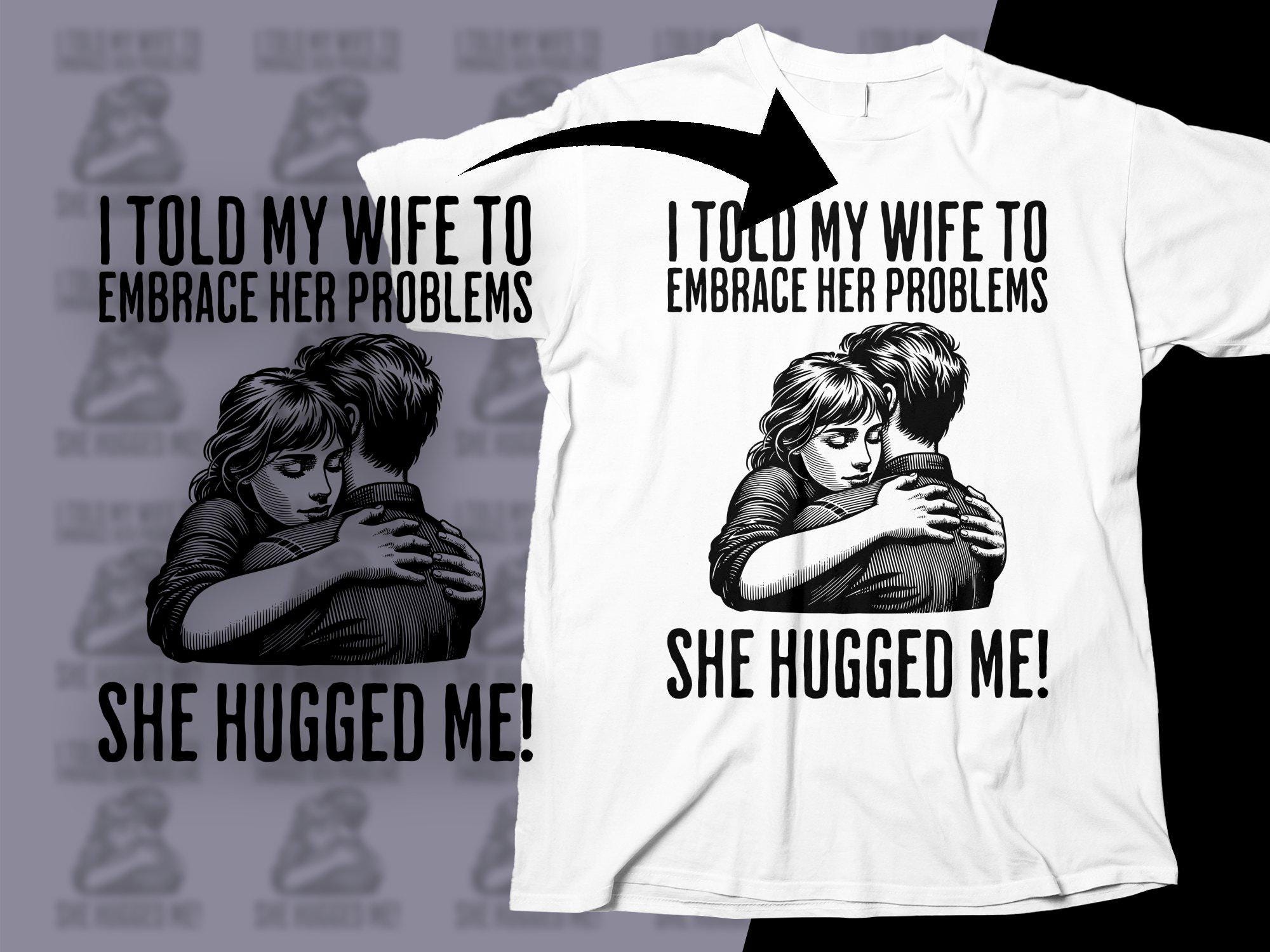 Funny Relationship Quote Instant Download, Embrace Her Problems Digital ...