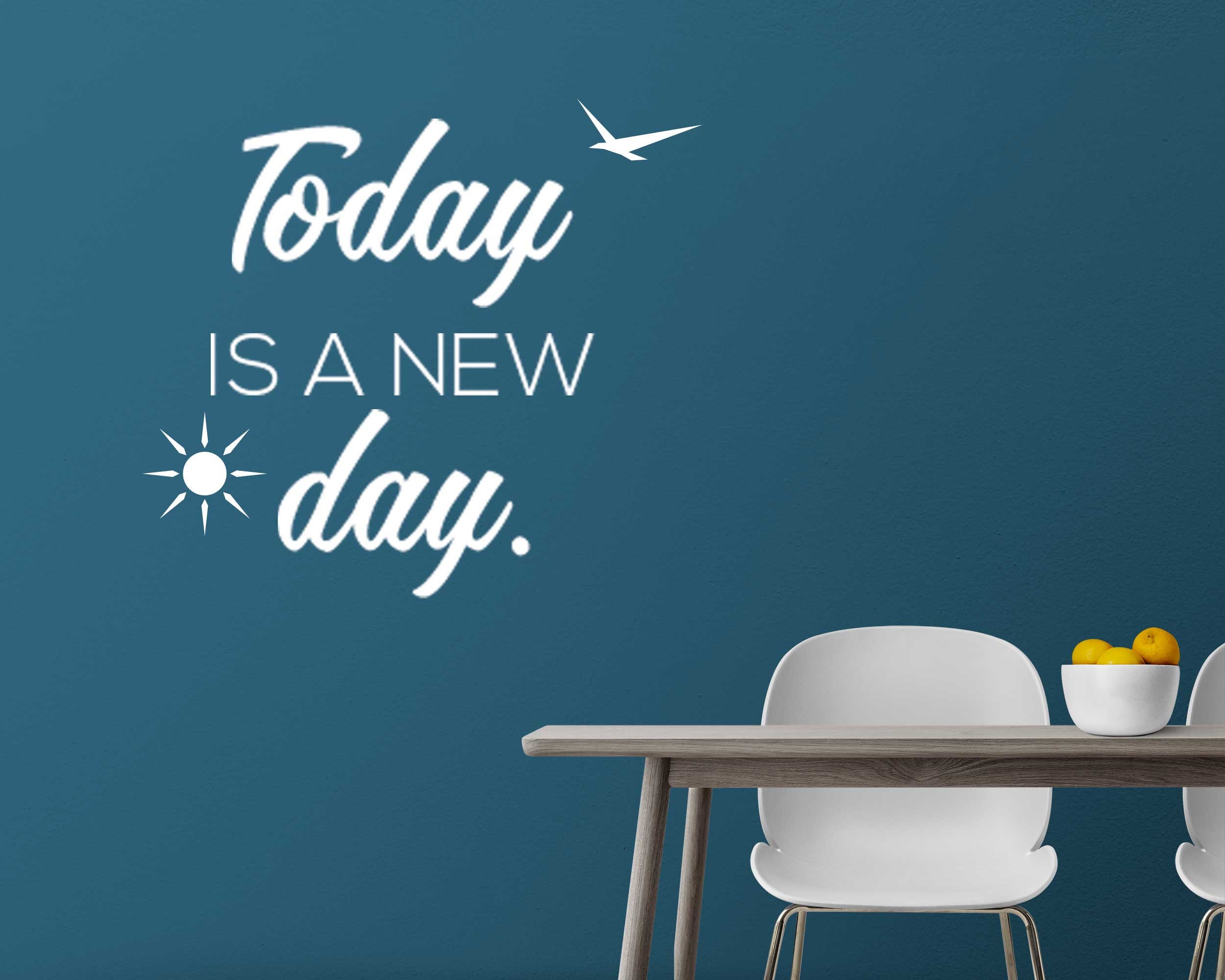 Today is a New Day Motivational Wall Art Inspirational Quotes Print ...