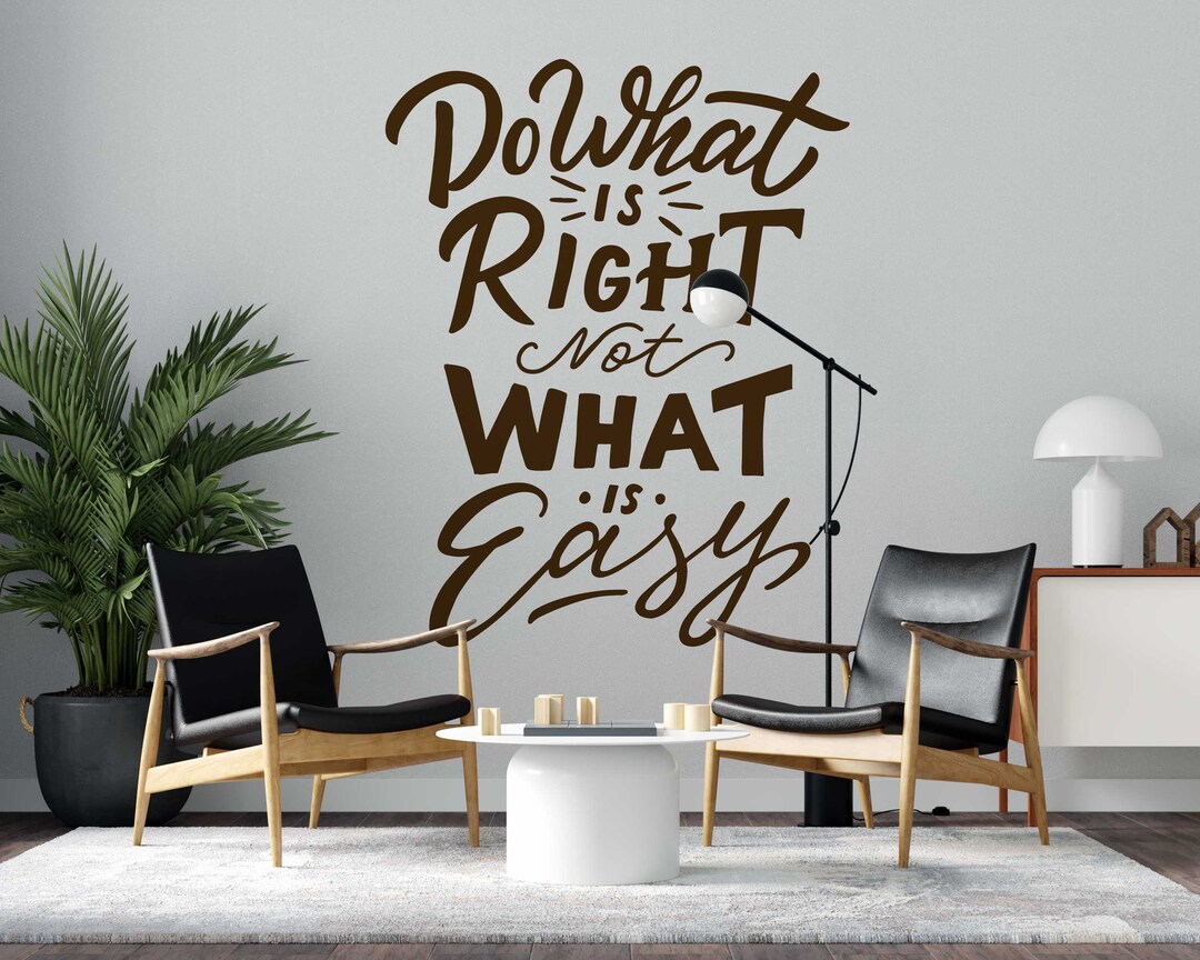 Do What is Right, Not What is Easy: Inspirational Quote Decal for ...