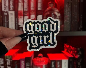 Vinyl Stickers, Good Girl Sticker for Dark Romance Embrace Your Inner ...