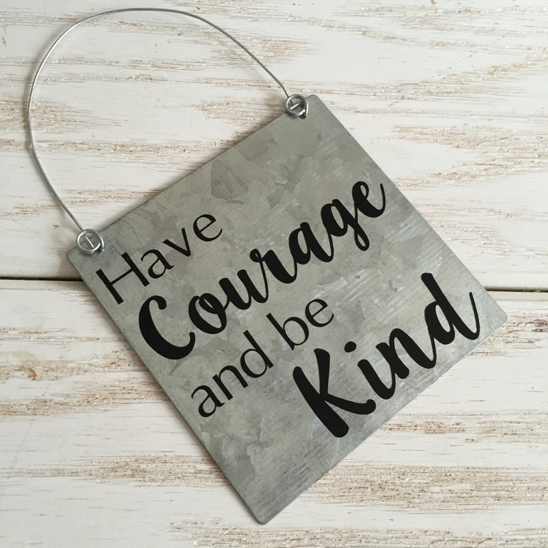 Courage Sign - Etsy