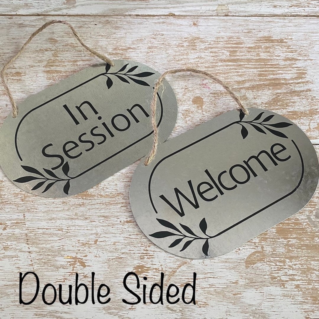 Welcome - in Session Metal Hanging Sign: Double Sided Office Decor - Etsy