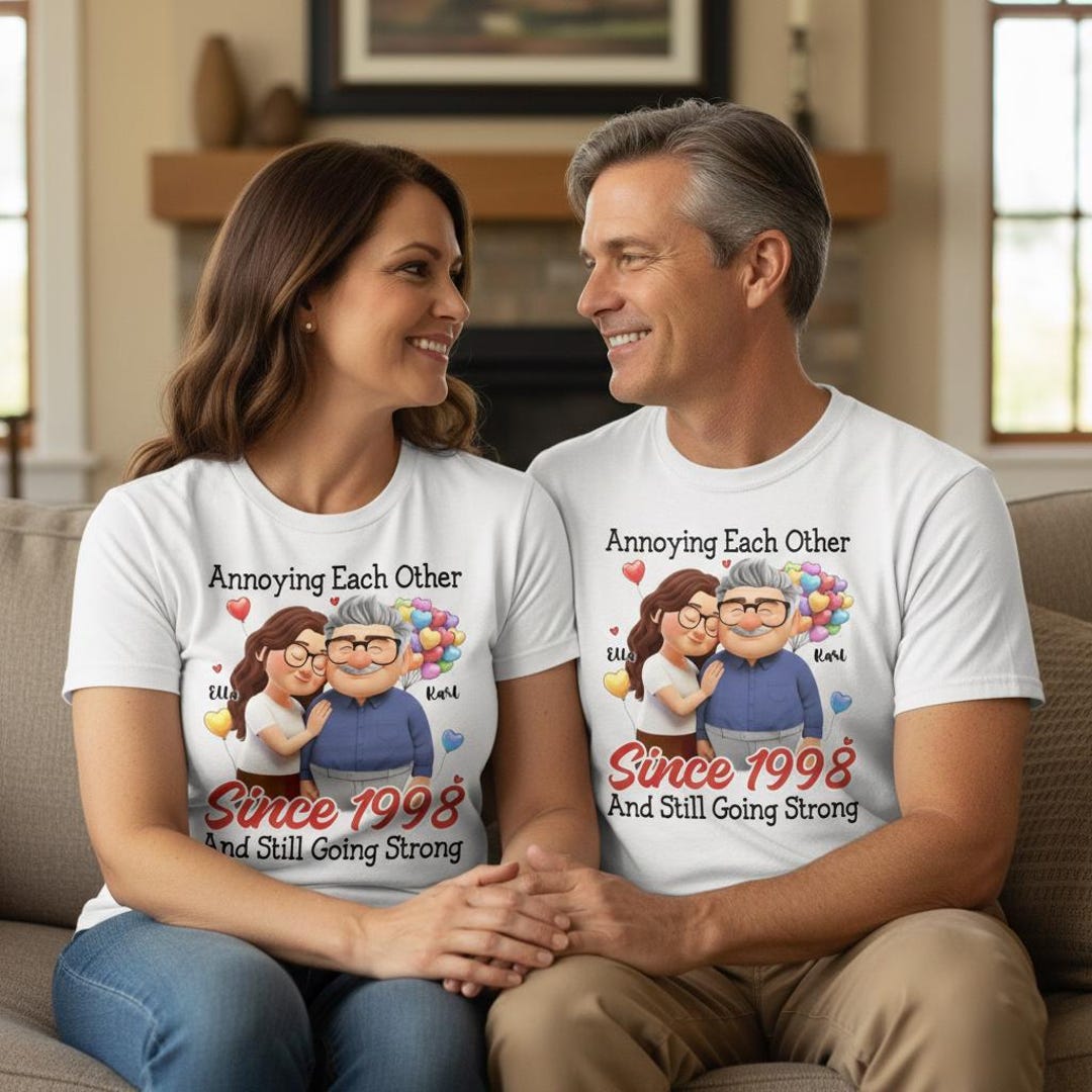 Annoying Each Other Since [year] Shirt – Personalized Couple ...