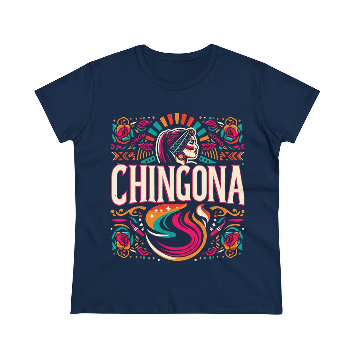 Chingona Mujer Latina Powerful Latin Woman Native Elements Mexico Women ...