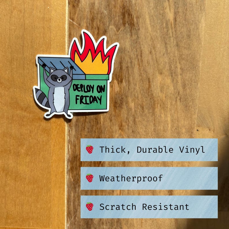 Deploy on Friday Sticker: Funny Devops Raccoon Dumpster Fire - Etsy