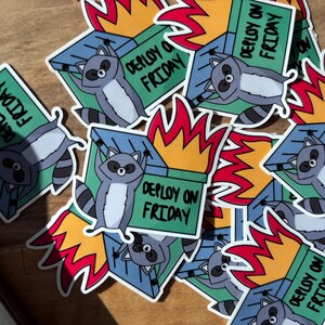 Deploy on Friday Sticker: Funny Devops Raccoon Dumpster Fire - Etsy