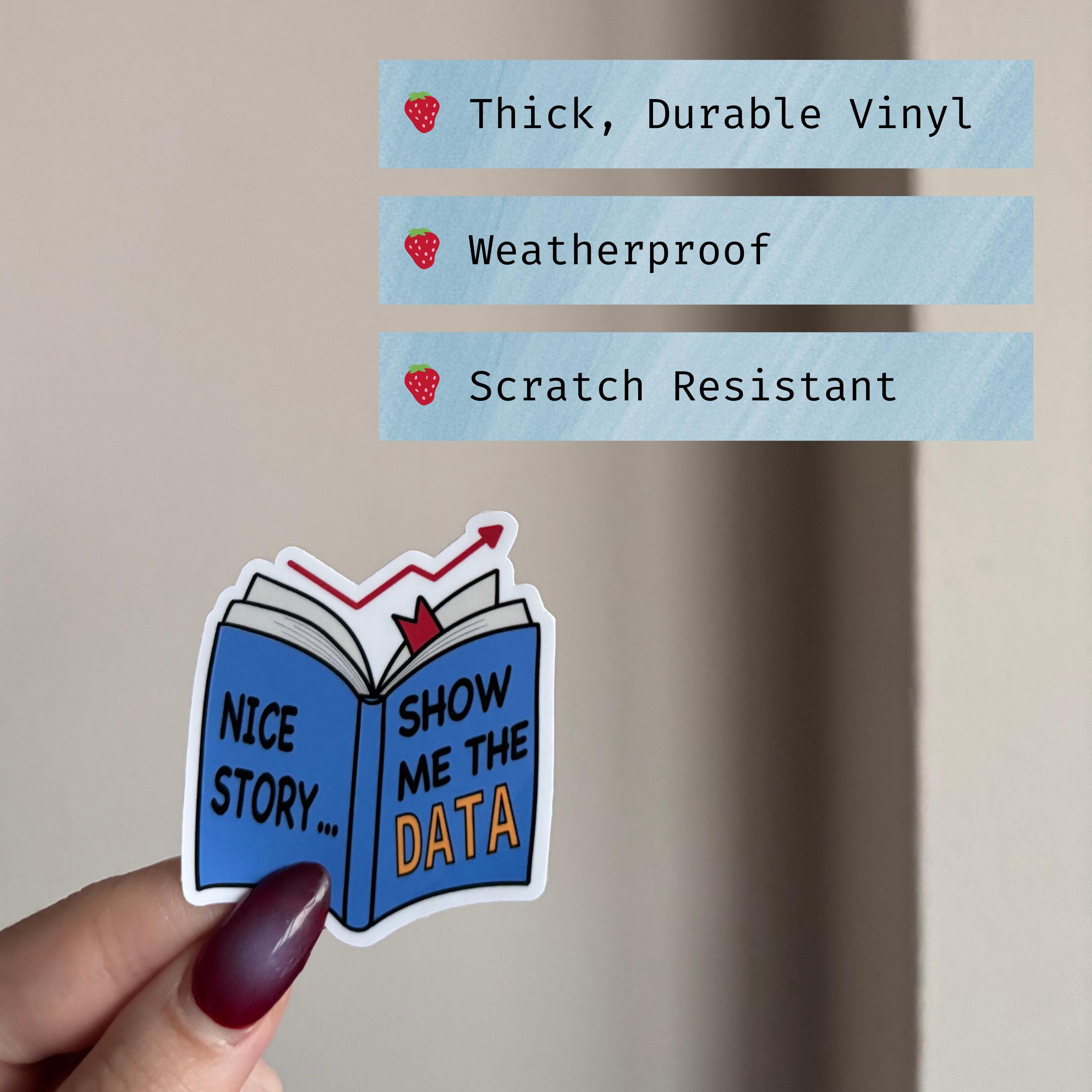 Data Science Sticker, Show Me the Data, Funny Analytics Sticker, STEM ...