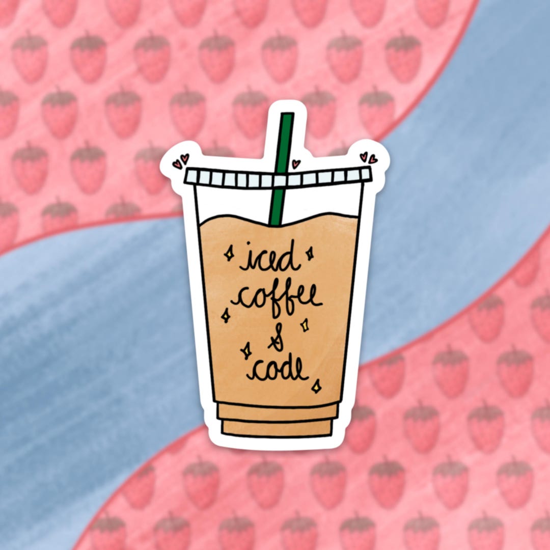 Iced Coffee and Code Sticker Cute Software Developer Sticker Software ...