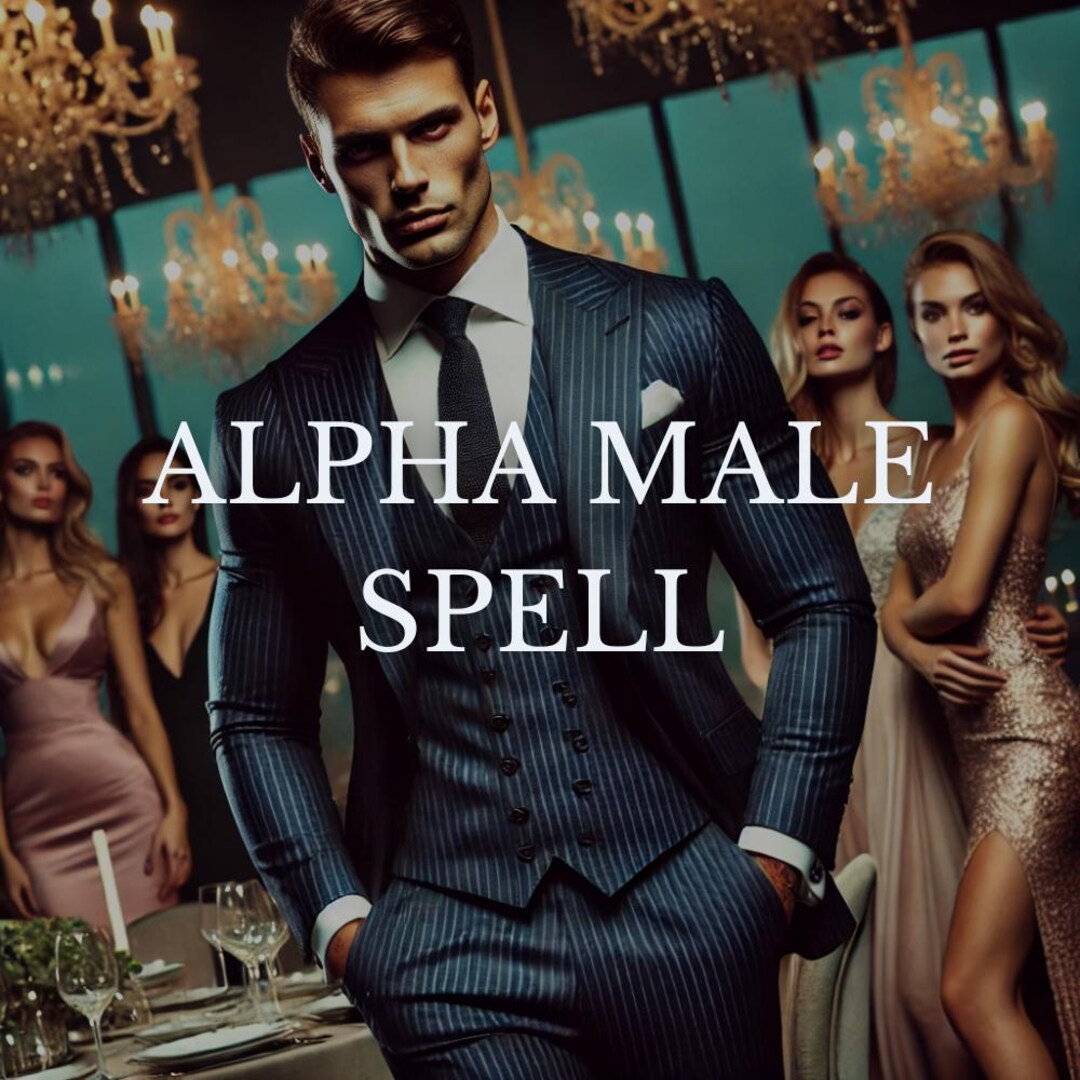 ALPHA MALE SPELL - Become the Irresistible King Alpha - Etsy
