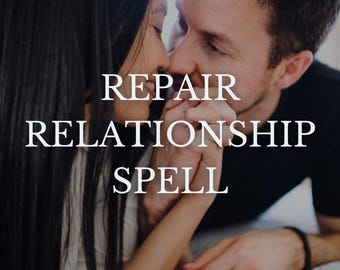 REPAIR RELATIONSHIP SPELL | Fix Your Marriage Spell | Love Spell ...