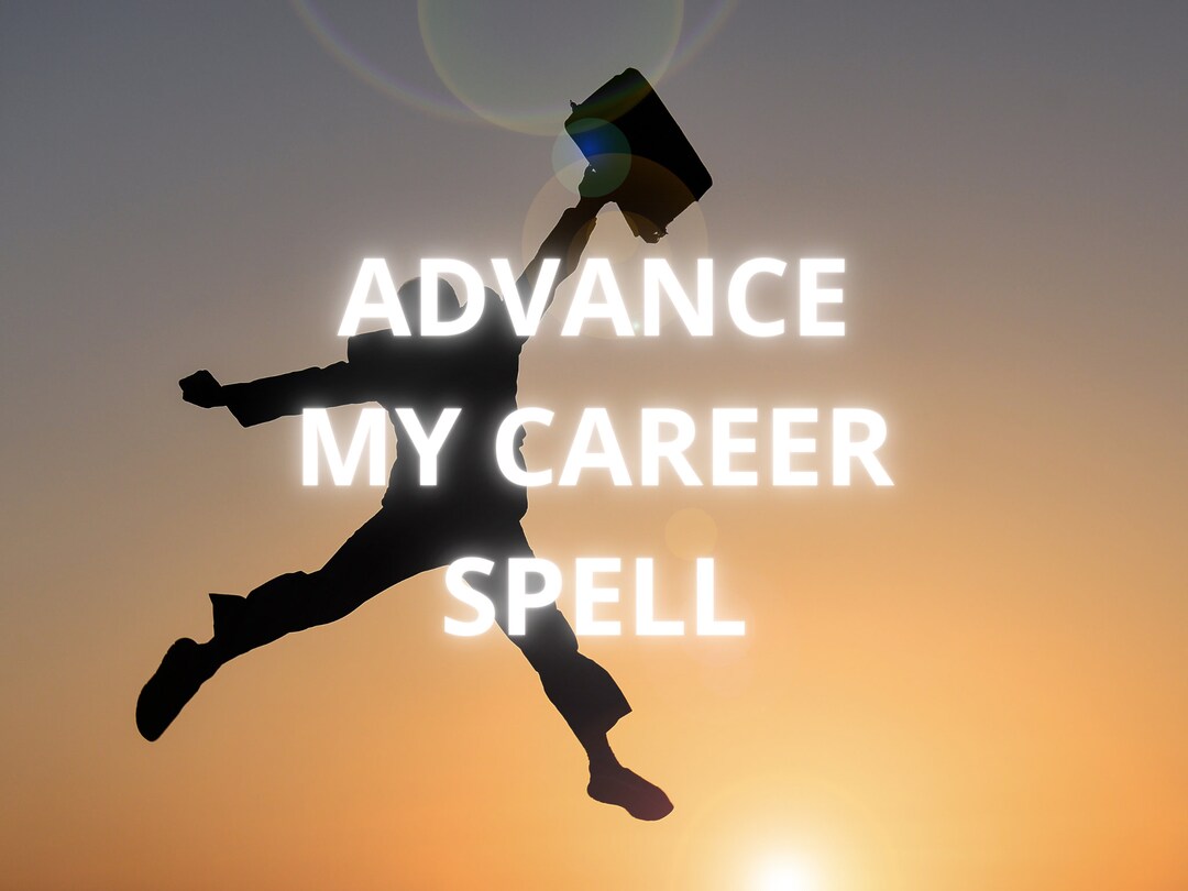 ADVANCE MY CAREER Spell | Job Spell | Career Spell | Promotion Spell ...