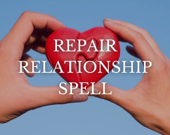REPAIR RELATIONSHIP SPELL | Fix Your Marriage Spell | Love Spell ...