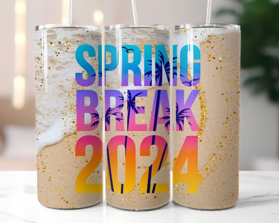 Spring Break 2024 20 Oz Skinny Tumbler Sublimation Digital Download PNG ...