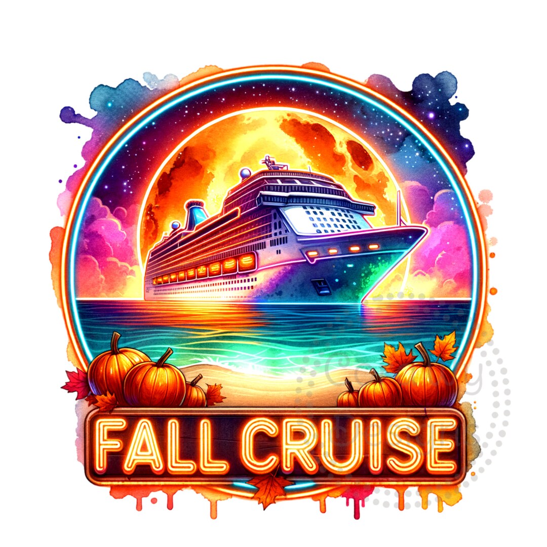 Fall Cruise Watercolor Sublimation Digital Download PNG Vacation Design ...