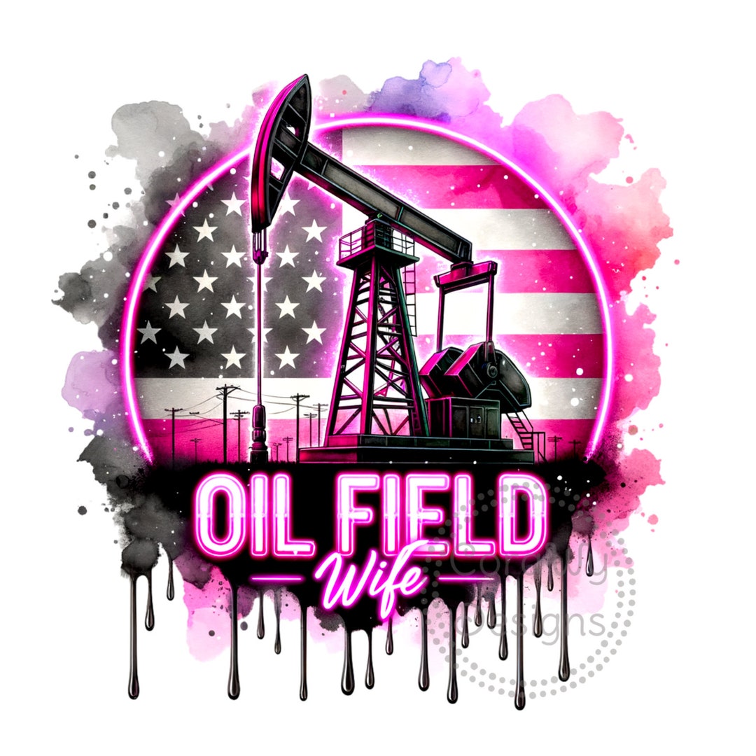 Oil Field Wife Watercolor Sublimation Digital Download PNG Oil Rig ...