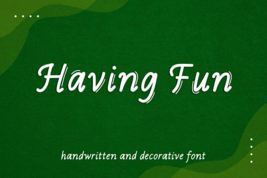 Having Fun Font, Handwritten Font, Wedding Font, Modern Font, Display ...